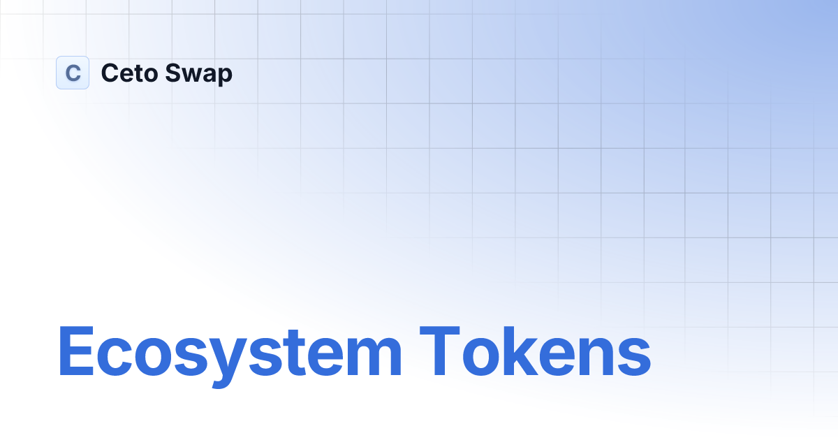 Ecosystem Tokens | Ceto Swap